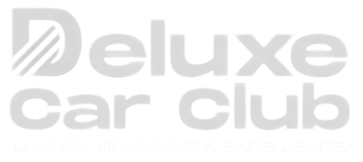 Deluxe Car Club - Luxury. Community. Excellence.
